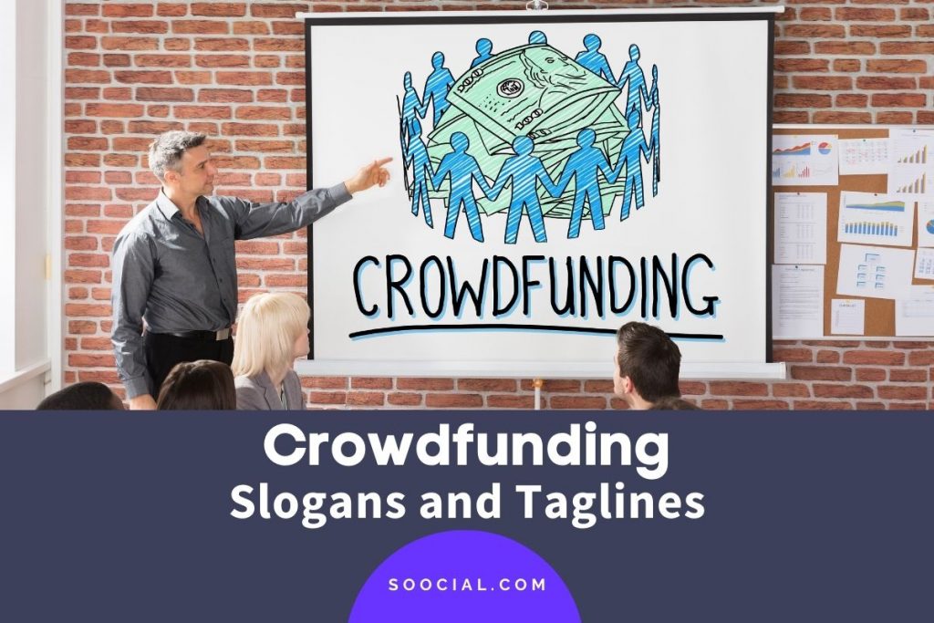 365 Crowdfunding Slogans To Turn Visitors Into Backers - Soocial