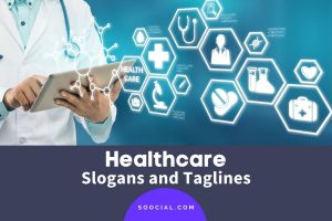 679 Healthcare Slogans and Taglines To Cure Your Brand Image - Soocial