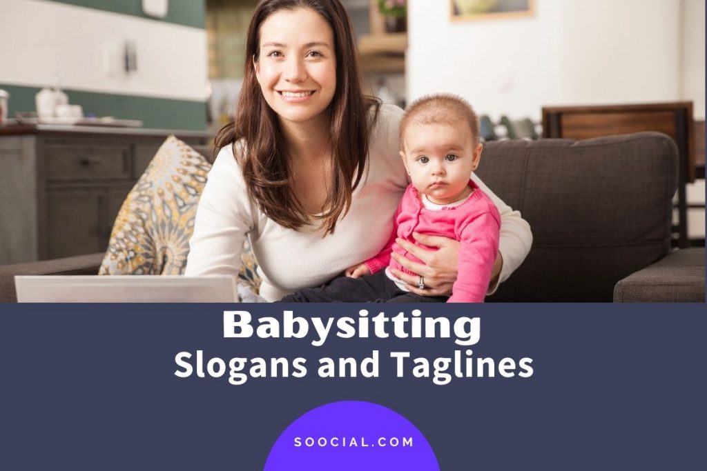 295 Babysitting Slogans And Taglines Parents Can t Ignore Soocial 295 Babysitting Slogans And Taglines Parents Can t Ignore Soocial