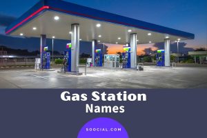 917 Gas Station Name Ideas To Fuel Your Success - Soocial