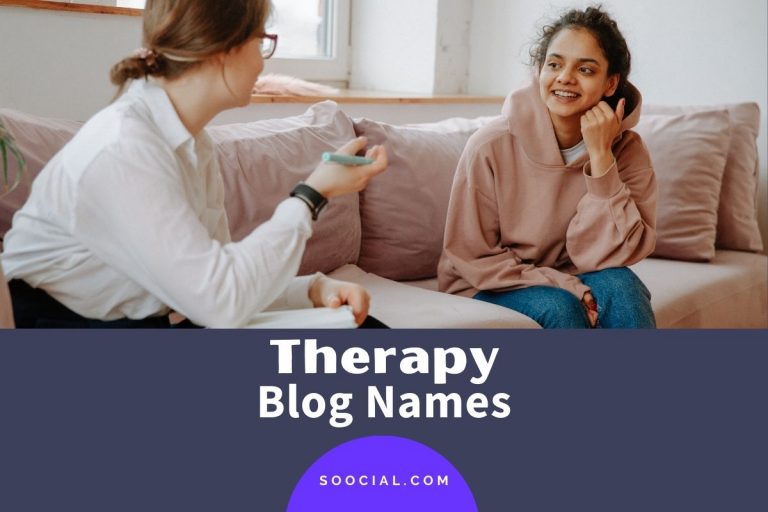 515 Therapy Blog Name Ideas To Stir Your Inner Therapist - Soocial
