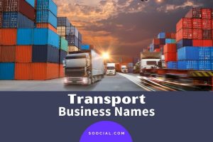 1341 Transportation Company Name Ideas To Steer To Success - Soocial