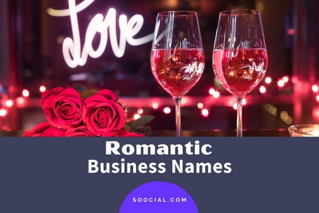 201 Romantic Business Names that Are Sure to Impress - Soocial