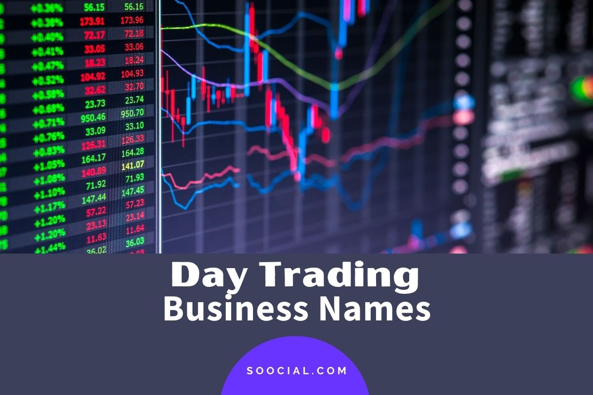 219 Day Trading Business Name Ideas To Make Your Fortune Soocial