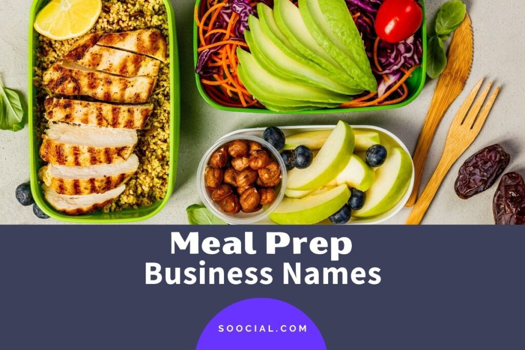 237 Meal Prep Business Name Ideas to Get You Started - Soocial