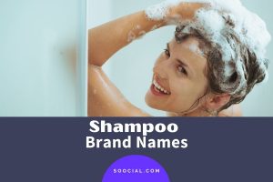 221 Shampoo Brand Name Ideas to Get You More Sales - Soocial