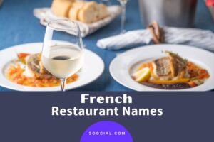 843 French Restaurant Name Ideas To Charm Your Clients - Soocial