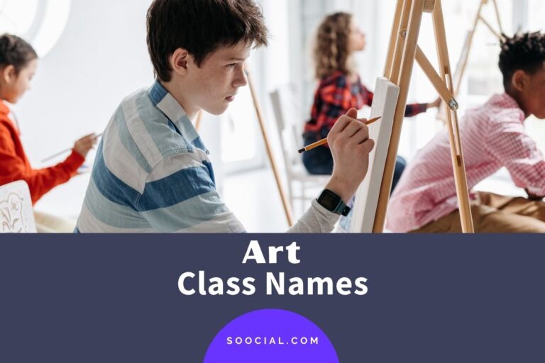 517 Art Class Names To Inspire Creativity In You - Soocial