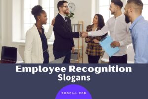 431 Employee Recognition Slogans To Inspire Great Work - Soocial