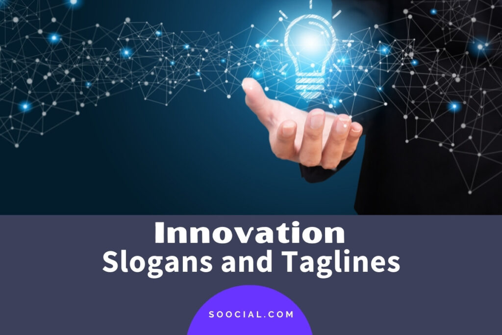 395 Innovation Slogans And Taglines To Get Creative Soocial 395 Innovation Slogans And Taglines To Get Creative Soocial
