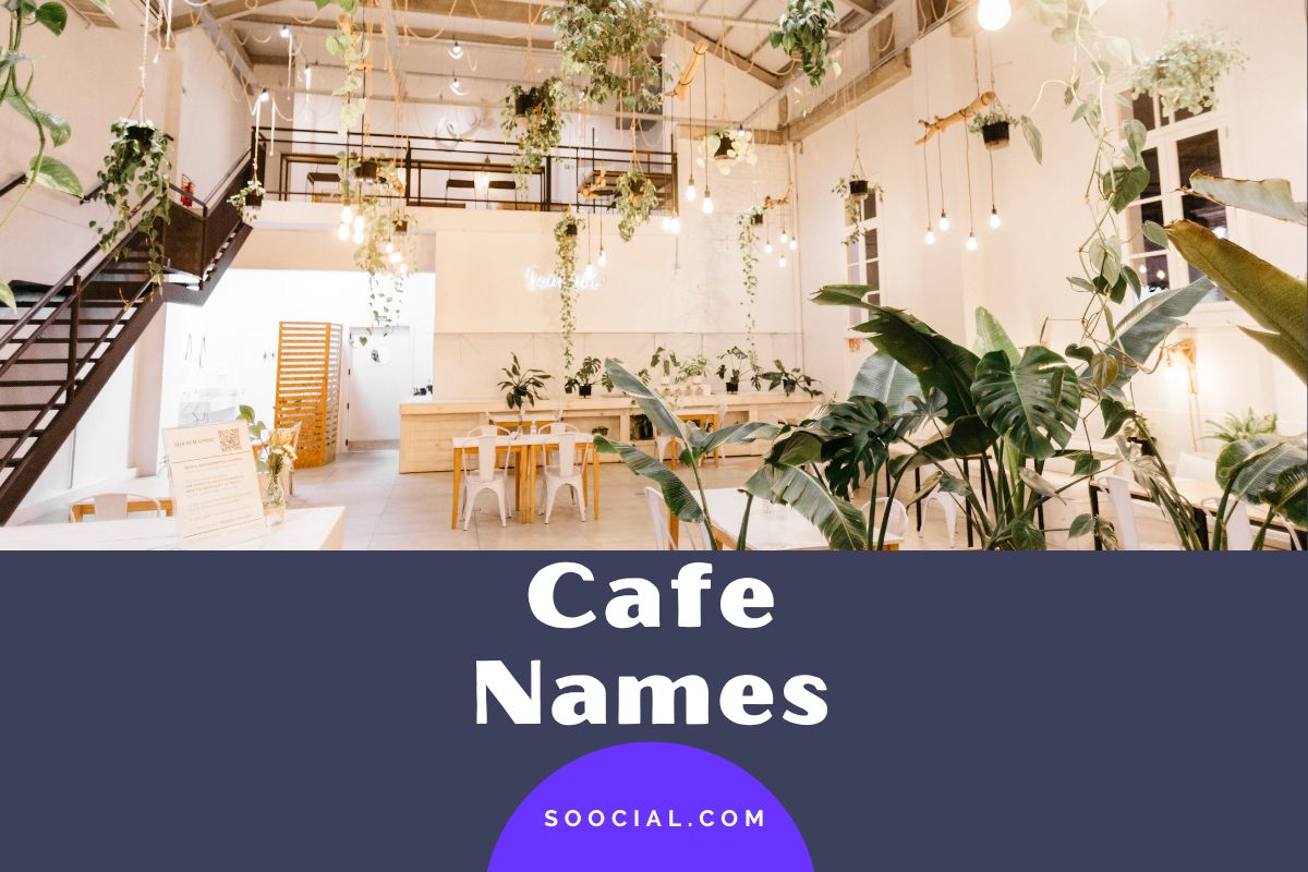 1863 Cafe Name Ideas To Pour Profits Into Your Pocket Soocial 1863 Cafe Name Ideas To Pour Profits Into Your Pocket Soocial